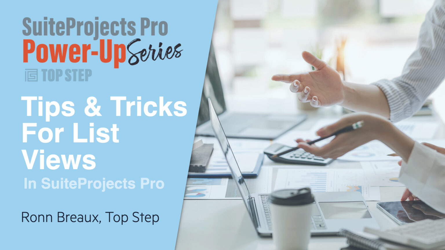 Tips & Tricks For List Views | Top Step